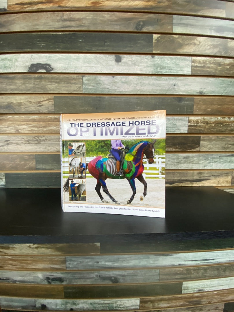 USED The Dressage Horse Optimized- Masterson Method Book – Golden ...